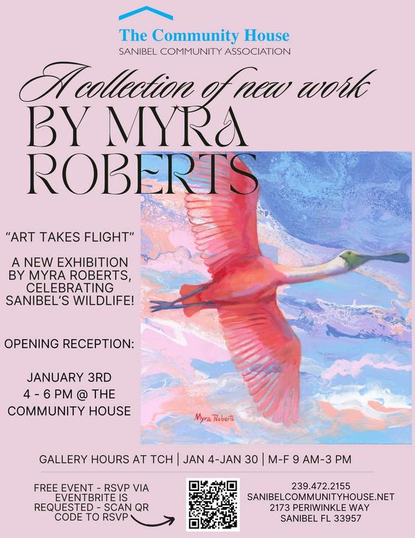 Myra Roberts Opening Reception Art Takes Flight - Sanibel Community ...