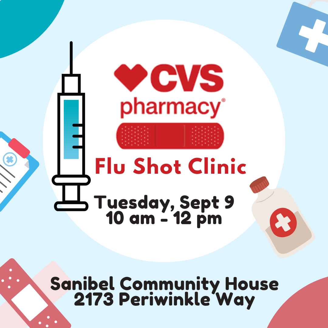 CVS Flu Shot Clinic - Sanibel Community Association – The Community House
